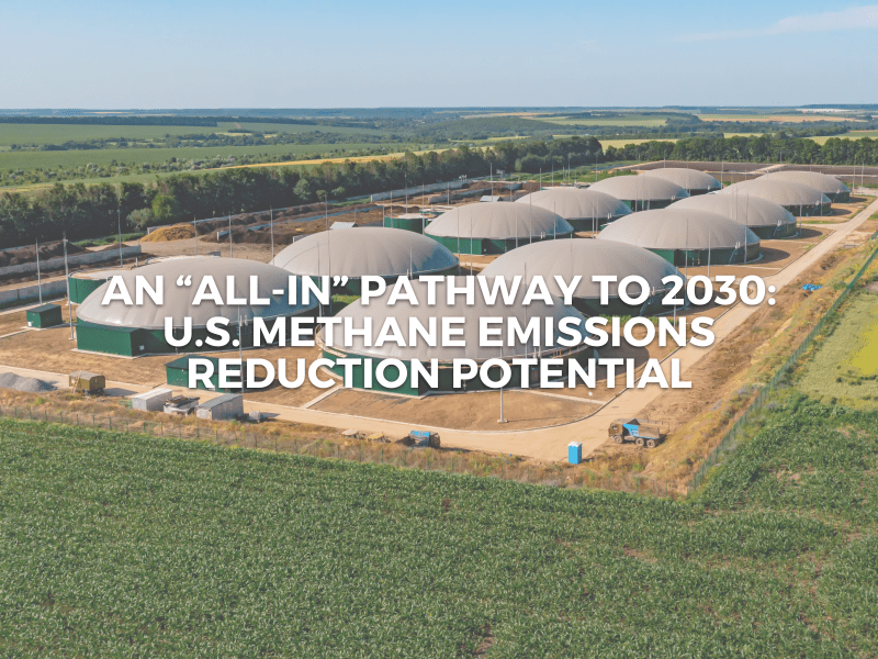 An “All-In” Pathway To 2030: U.S. Methane Emissions Reduction Potential ...